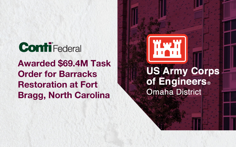 Conti Federal Wins $69.4M Contract to Restore Fort Bragg Barracks Conti Federal Wins $69.4M Contract to Restore Fort Bragg Barracks