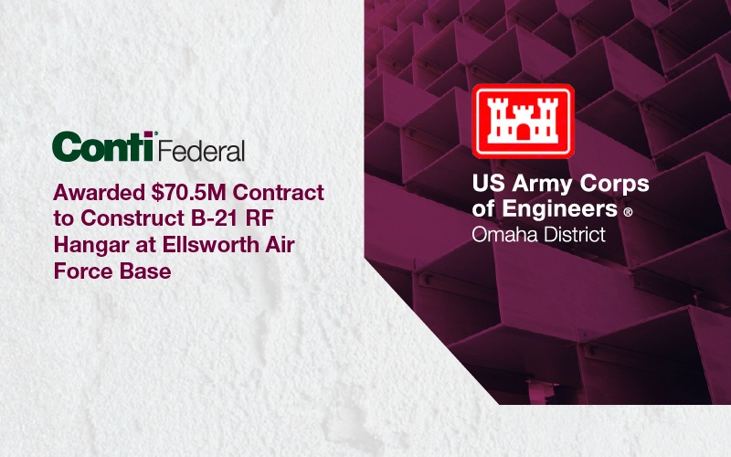 Conti Federal Wins $70.5M Contract for B-21 RF Hangar at Ellsworth AFB