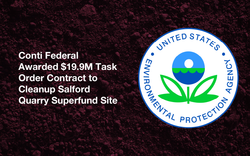 Conti Federal Awarded Salford Quarry Superfund Site Contract