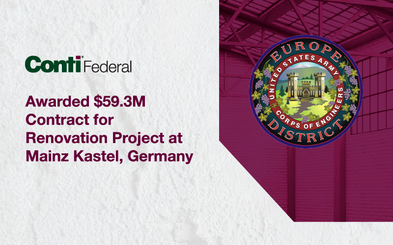 Conti Federal Awarded MilCon Contract in Mainz Kastel, Germany